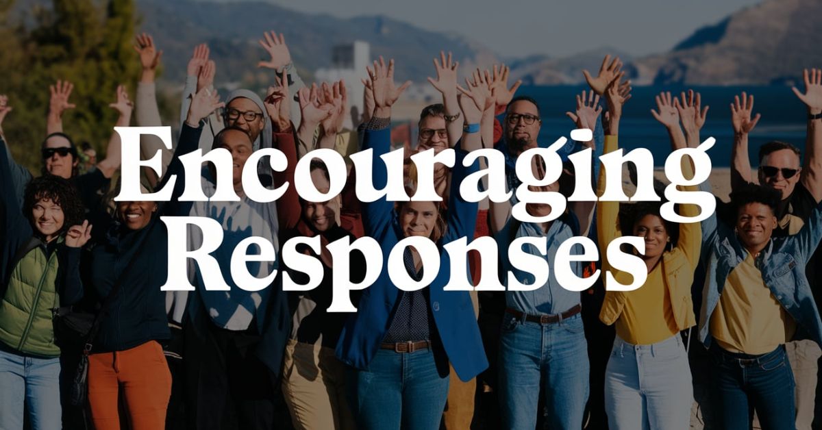 450+ Replies To “How Are You Holding Up?” | Best Collection